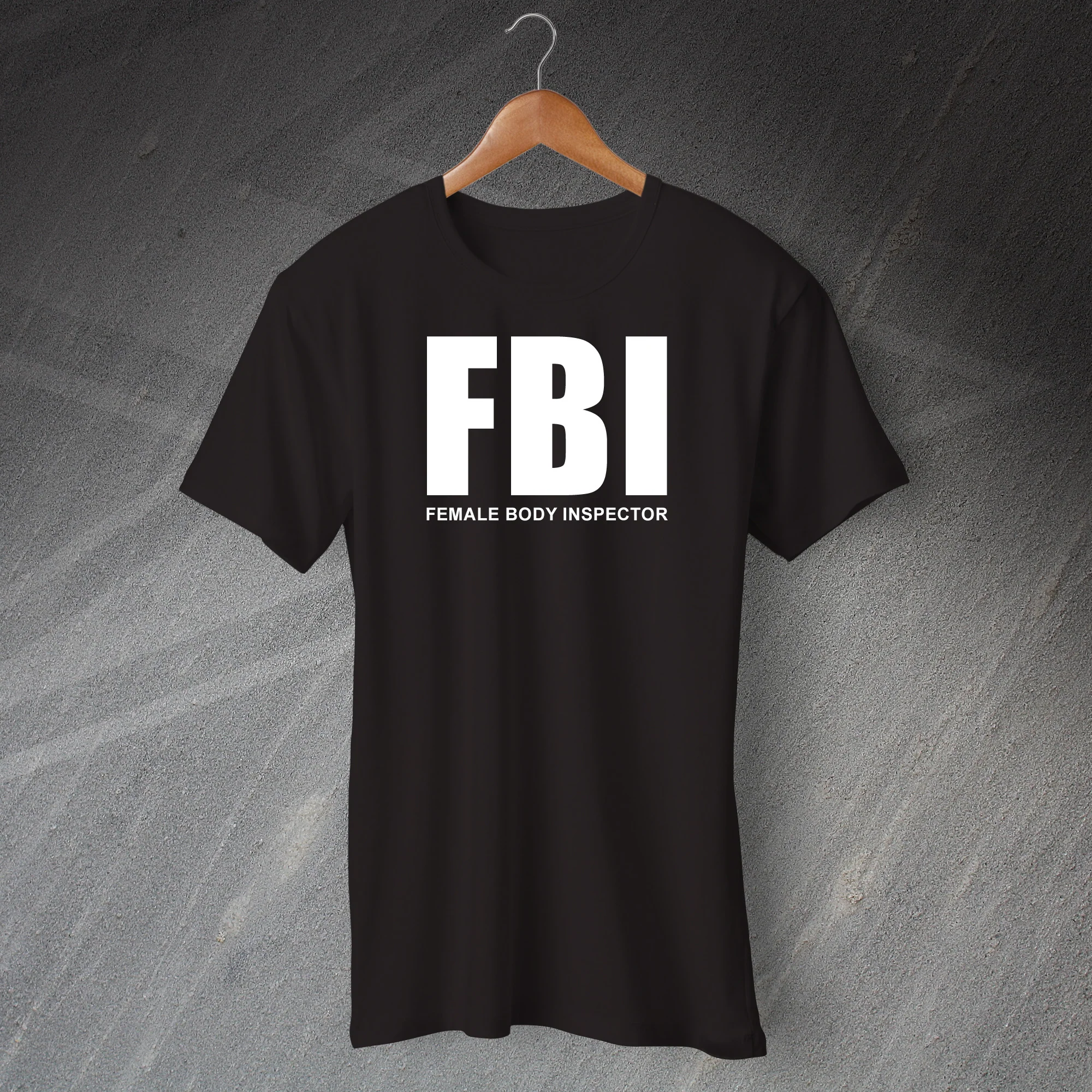 Buy FBI (Female Body Inspector) T-shirts Online - Sasta.PK